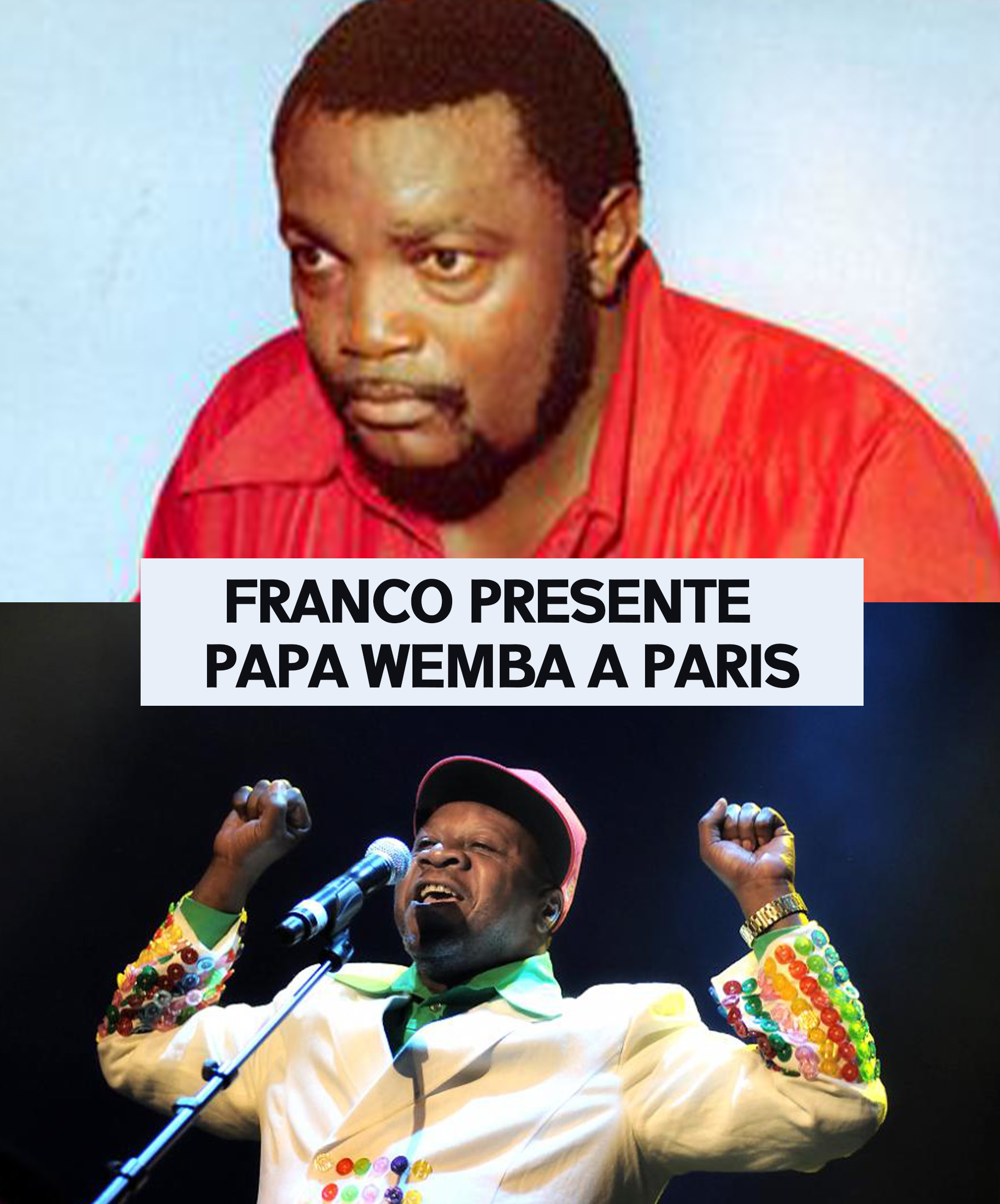 PRANCO PRESENTE PAPA WEMBA A PARIS - KCATALOGUES