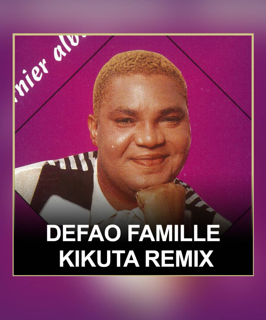 DEFAO FAMILLE KIKUTA REMIX - KCATALOGUES