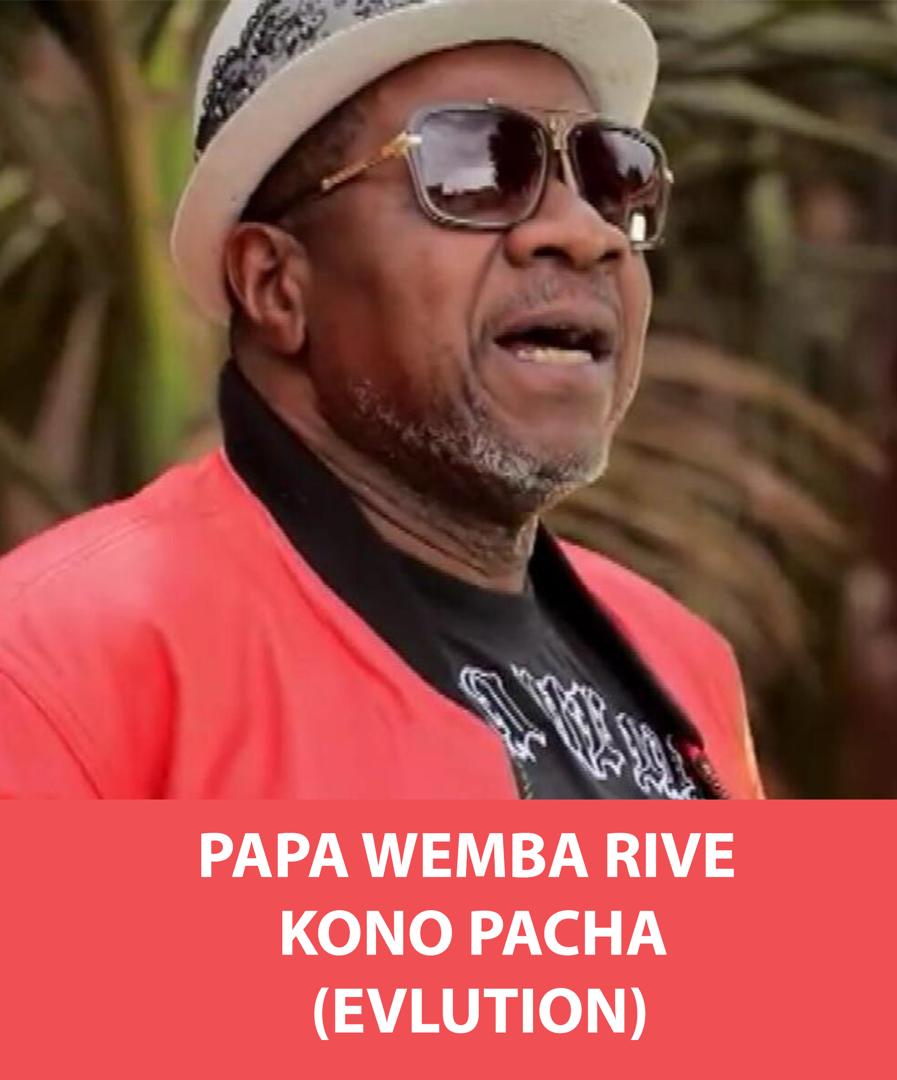 PAPA WEMBA RIVE KONO PACHA - KCATALOGUES